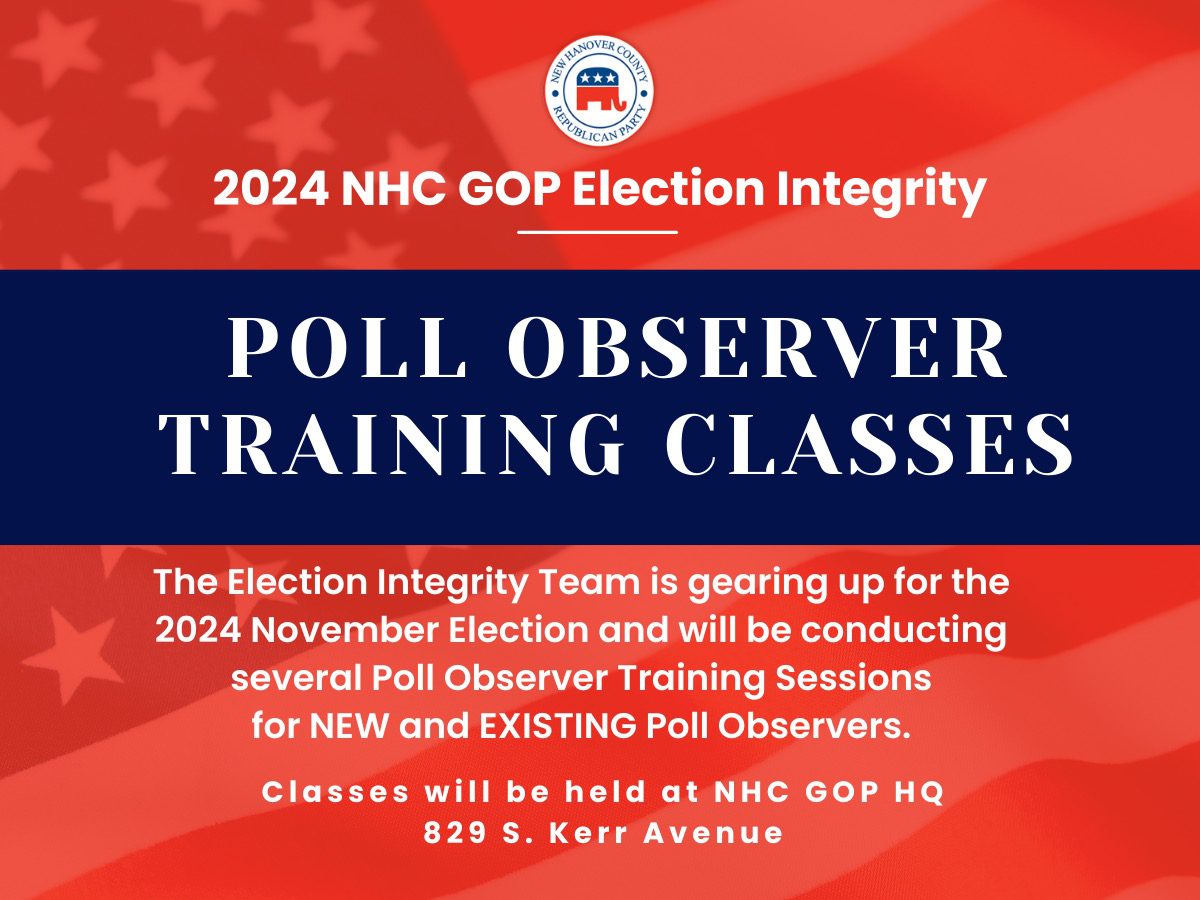 Poll Observer Training New Hanover County Republican Party